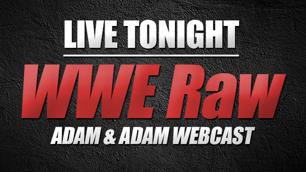WWE Raw LIVE Webcast With Adam & Adam