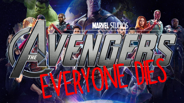 Avengers 4: You're SUPPOSED To Be Scared Of The Title Spoilers