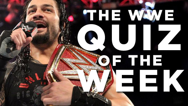 WWE Quiz Of The Week! (08/25)