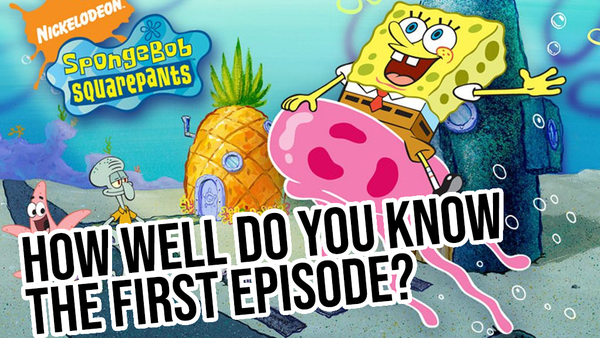 SpongeBob SquarePants Quiz: How Well Do You Remember The First Episode?
