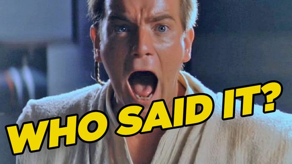 Star Wars Quiz: Who Said It?