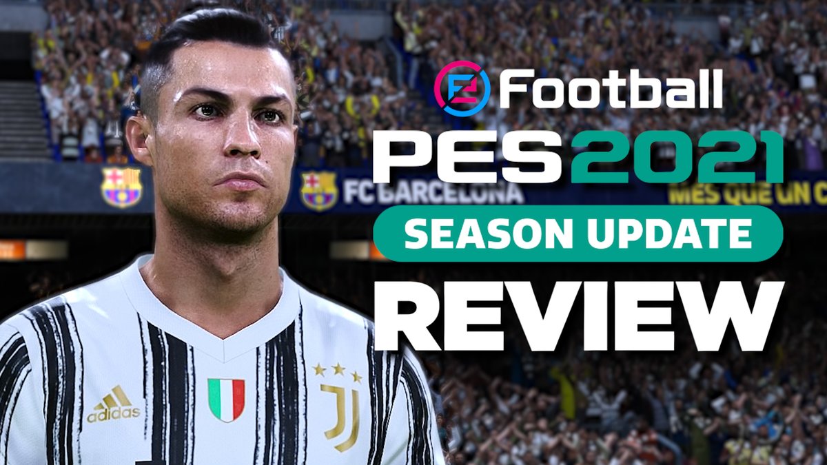 PES 2021: 6 Ups & 3 Downs