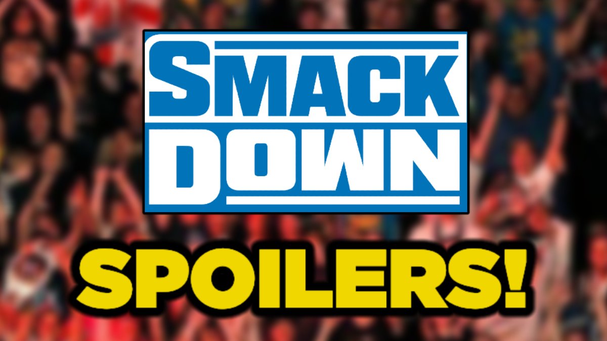 Huge Spoiler For Next Week's WWE SmackDown