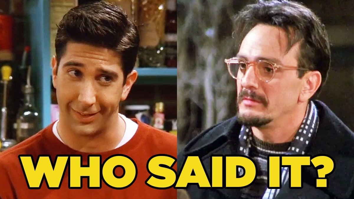 Friends Quotes Quiz: Which Scientist Said It - Ross Or David?