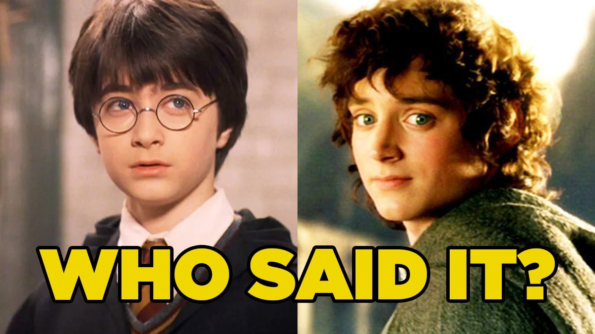Harry Potter Or The Lord Of The Rings Quiz: Who Said It - Harry Or Frodo?