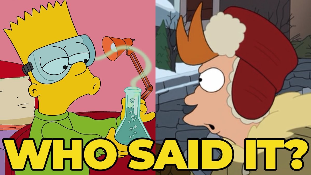 The Simpsons Or Futurama Quiz: Who Said It - Bart Or Fry?