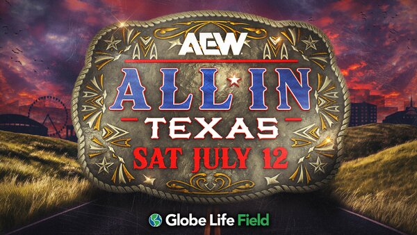 AEW Is Building Its Own WrestleMania Weekend Around All In: Texas (AEW ...